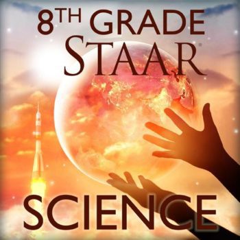 8th Grade Science STAAR® - Bright Thinker