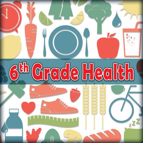 6th Grade Health - Bright Thinker